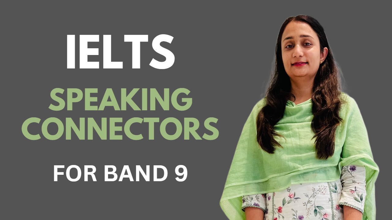 Speaking Connectors in IELTS| BAND 9 - YouTube