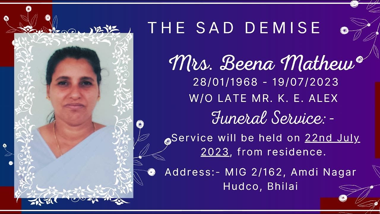 Funeral Service: Mrs. Beena Mathew (55 Yrs) - Bhilai - YouTube