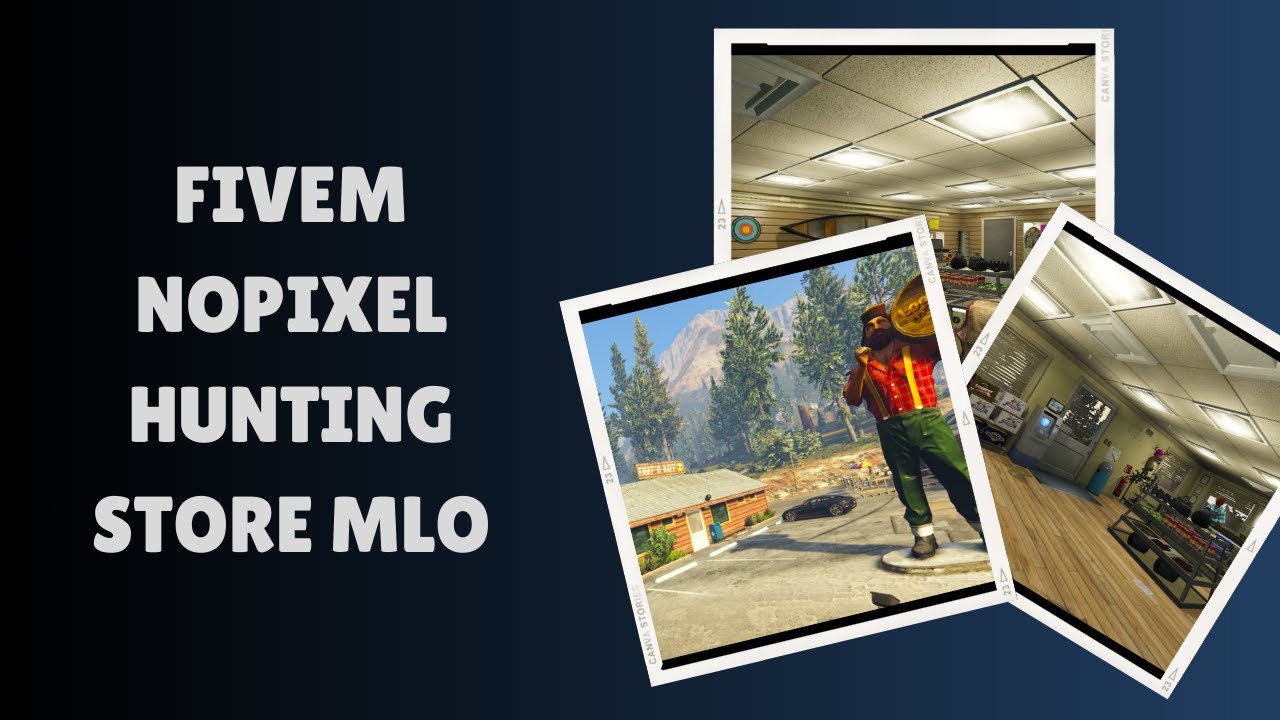 Explore the Ultimate FiveM NoPixel Hunting Store MLO Experience! - YouTube