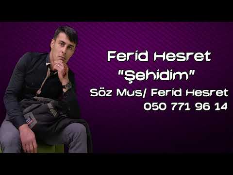 Can Şehidim / Ferid Hesret