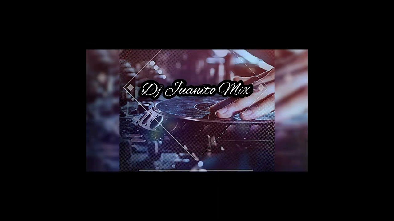 Latinos Remix - 2022 Dj Juanito Mix - YouTube