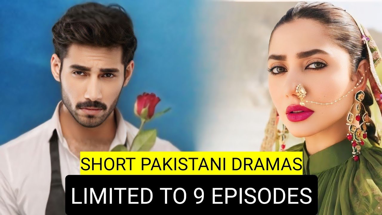 Top 8 Short Pakistani Dramas Limited To 9 Episodes - YouTube