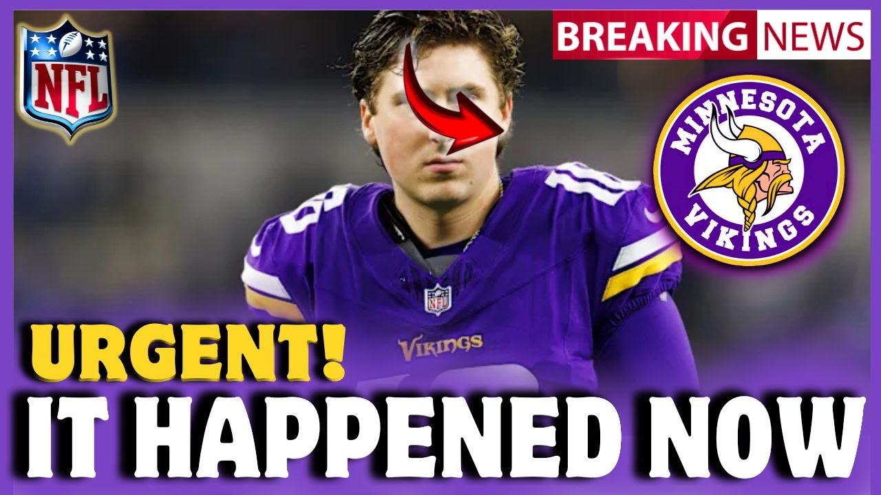 🛑URGENT! IT HAPPENED NOW! 4 MINUTES AGO! MINNESOTA VIKINGS LATEST NEWS ...