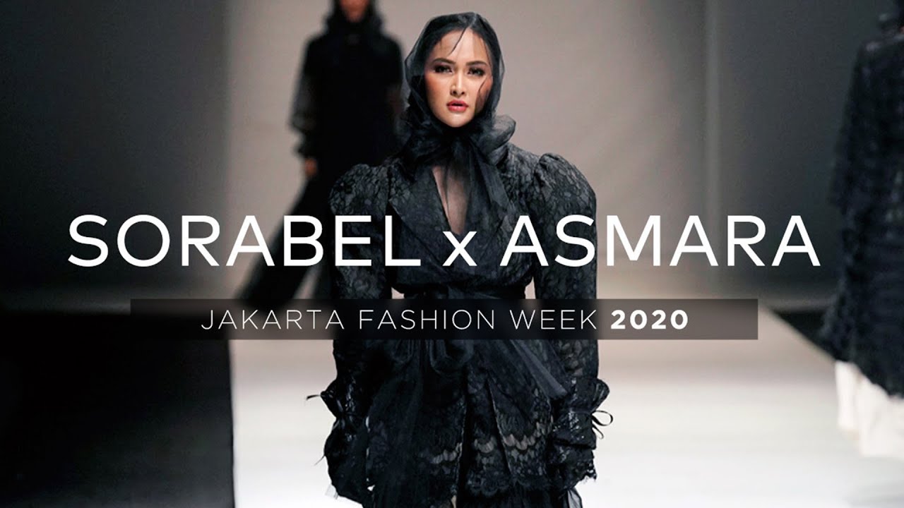 SORABEL X ASMARA di Jakarta Fashion Week 2020 - YouTube