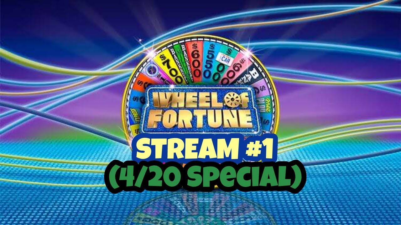 Wheel Of Fortune Stream #1 (4/20 Special) - YouTube