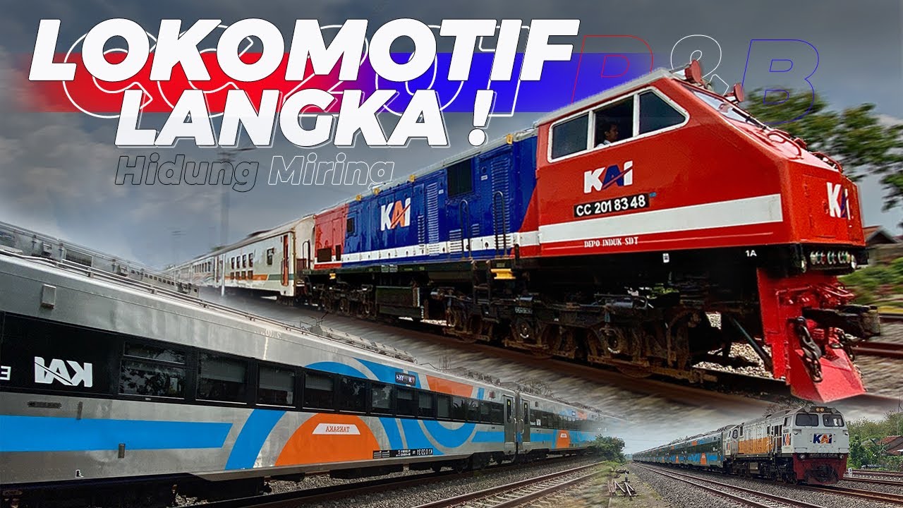 BERBURU MOMENT LOKOMOTIF LANGKA SERI CC 201 HIDUNG MIRING LIVERY RNB ...