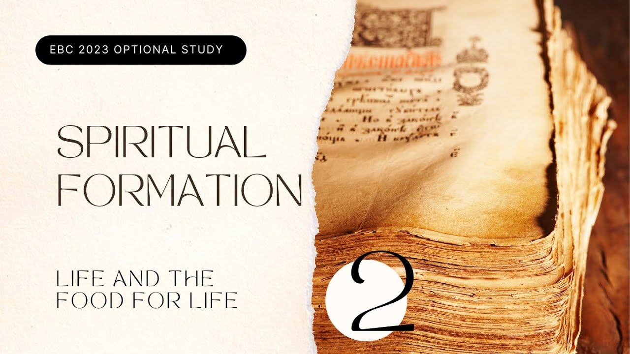 Life And The Food for Life - EBC 2023 Optional Study 2 - YouTube