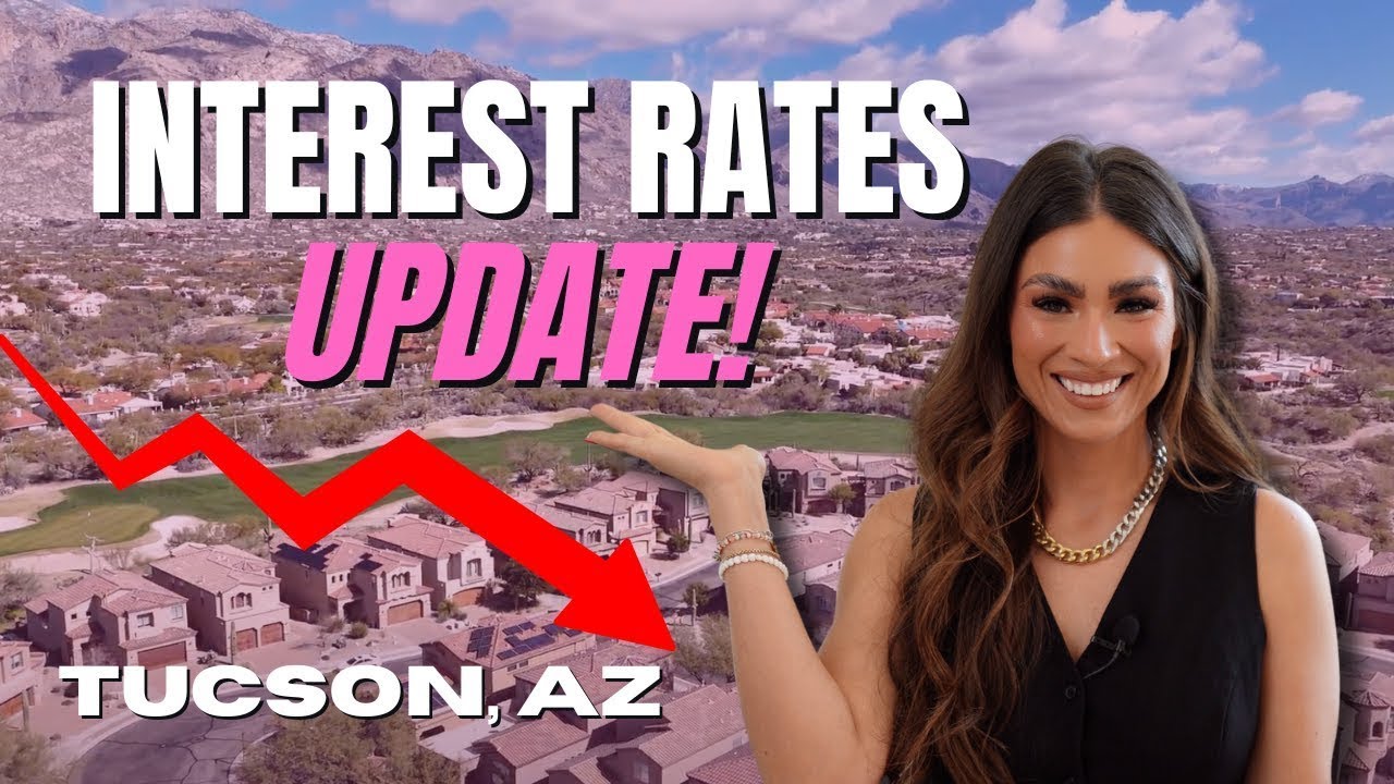 Buy A Home NOW in Tucson Arizona? BIG Interest Rates UPDATE! - YouTube