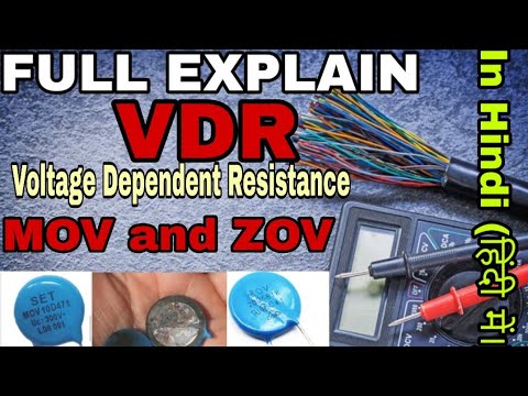 Fully Explain- how to know value of VDR- Voltage Dependent Resistance ...