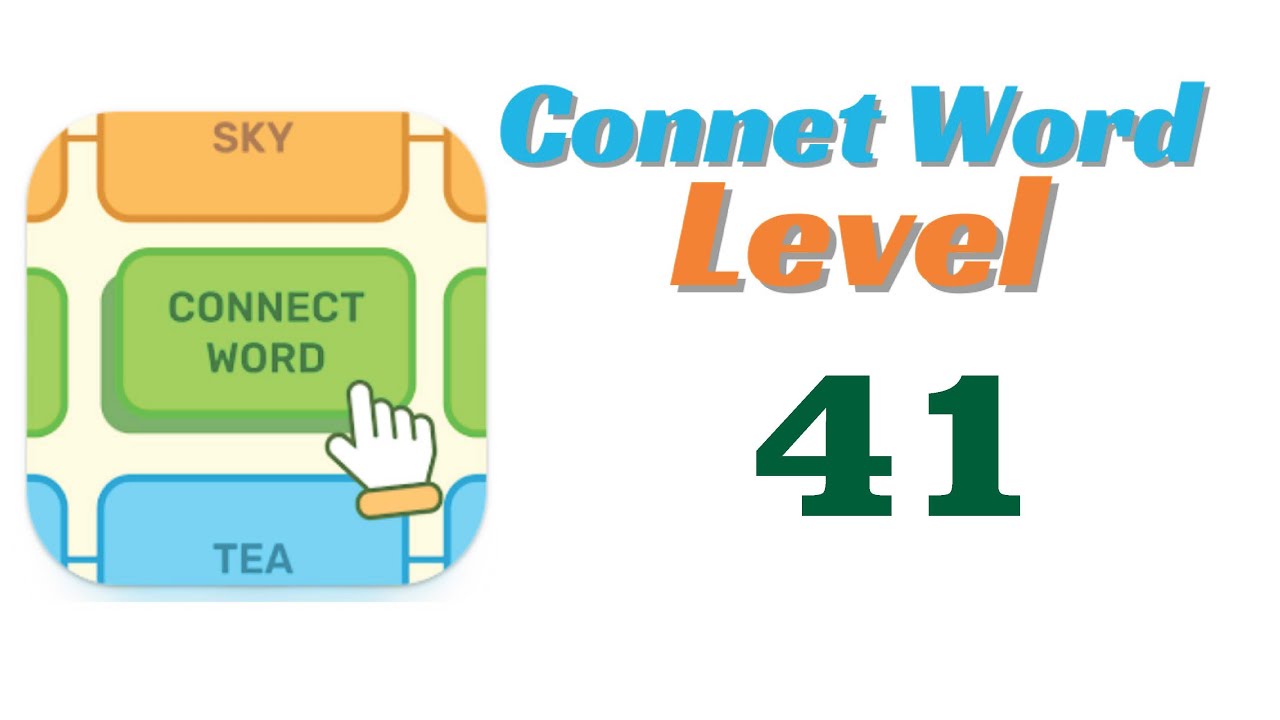 Connect Word Level 41 Answers - YouTube
