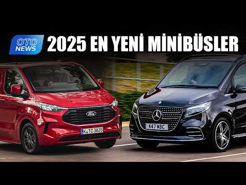 2025'te Alınabilecek EN YENİ 10 Minibüs & Van (Güncel Fiyatlarıyla)