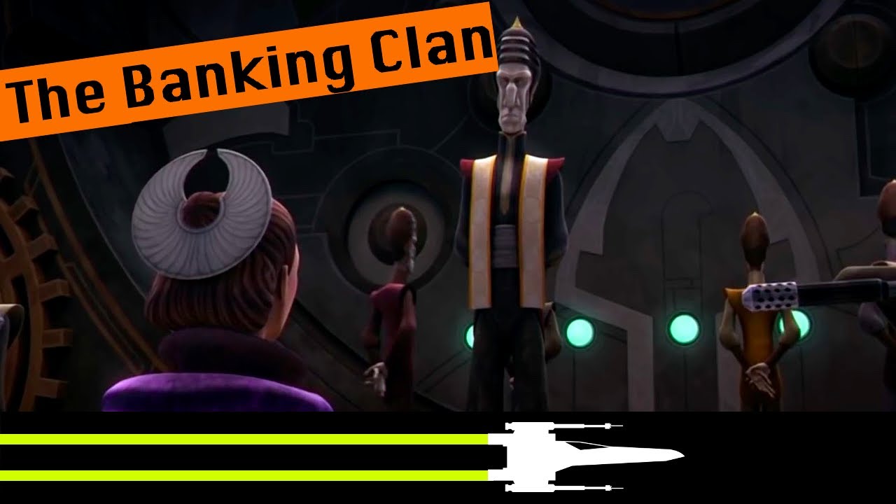 The Banking Clan | Star Wars Canon Lore - YouTube