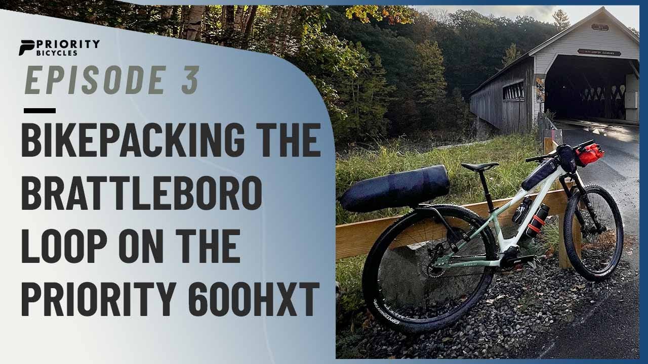 Bikepacking the Brattleboro Loop with the Priority 600 HXT - YouTube