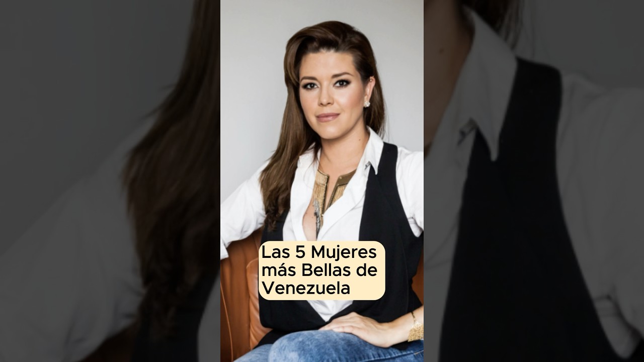 Las 5 Mujeres más Bellas de Venezuela - YouTube