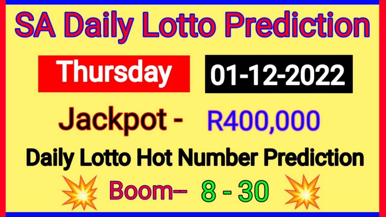 SA Daily Lotto prediction for 01 December 2022 | Today Daily Lotto ...