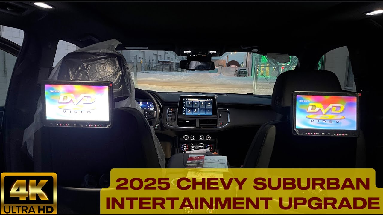 REAR SEAT ENTERTAINMENT SYSTEM INSTALLATION IN A 2025 CHEVROLET ...