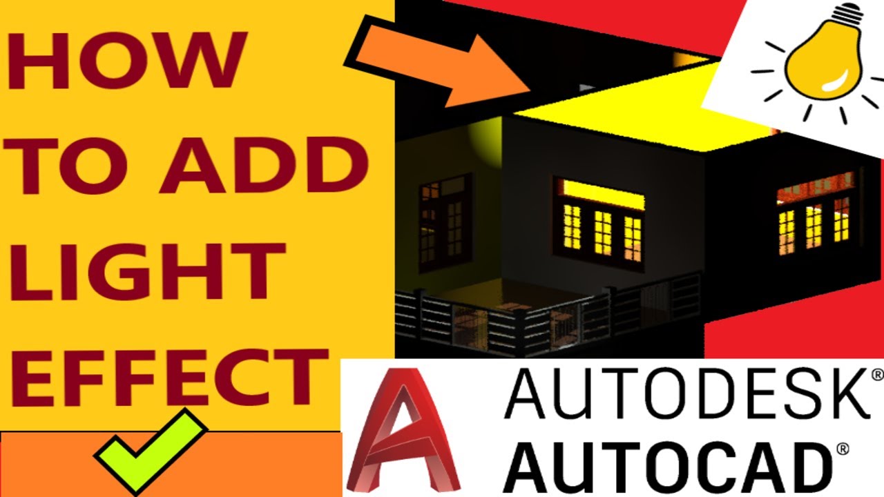 HOW TO ADD LIGHT EFFECT IN AUTOCAD 2020 3D [simple &easy] House Design ...
