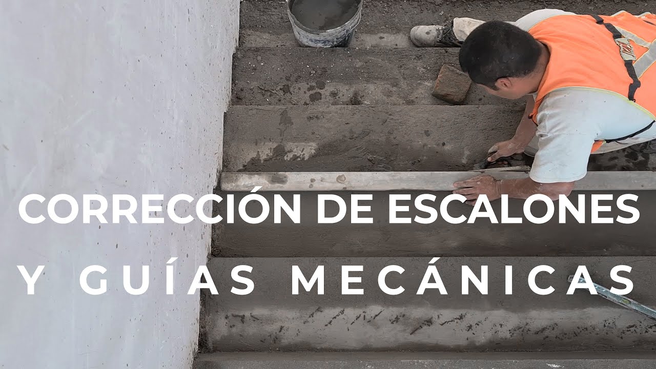 CORRECCIÓN DE ESCALONES Y GUÍAS MECÁNICAS I CASA NATURA - YouTube