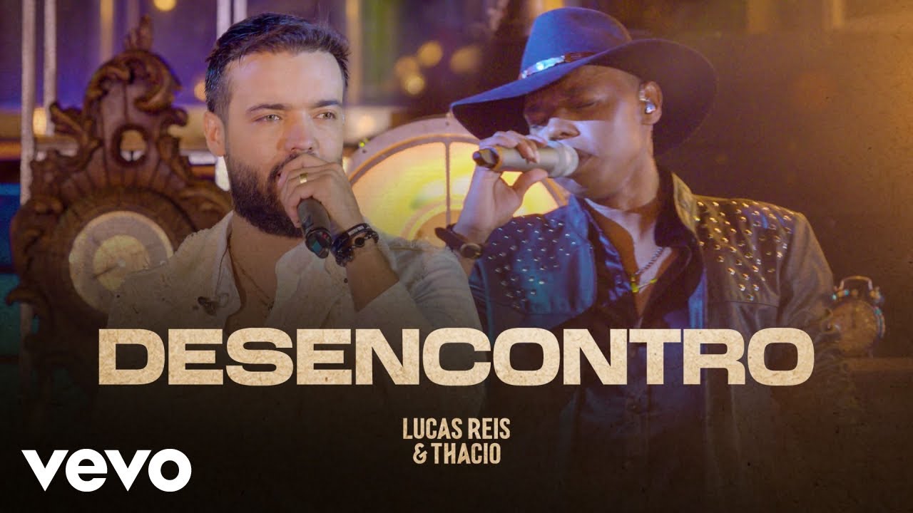 Lucas Reis & Thácio - Desencontro - YouTube