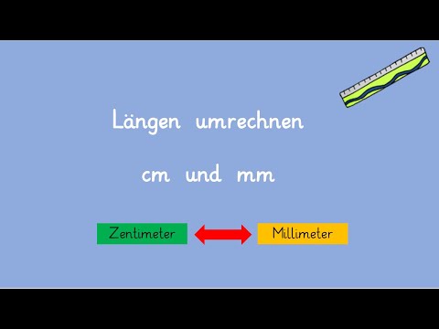 Schreibweise Längen cm mm Erklärvideo - YouTube