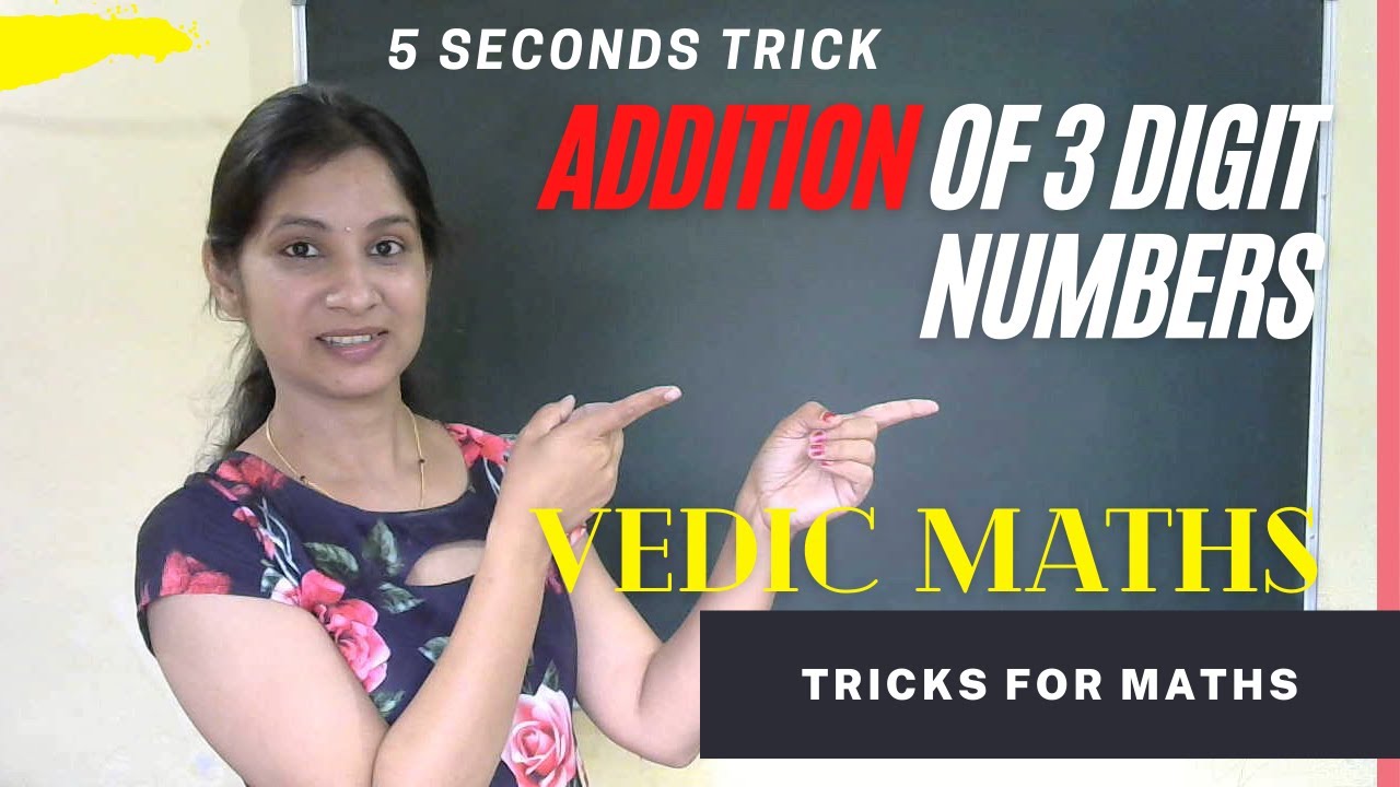Vedic maths | Addition of 3 digit numbers | 5 sec trick | 3 digit ...