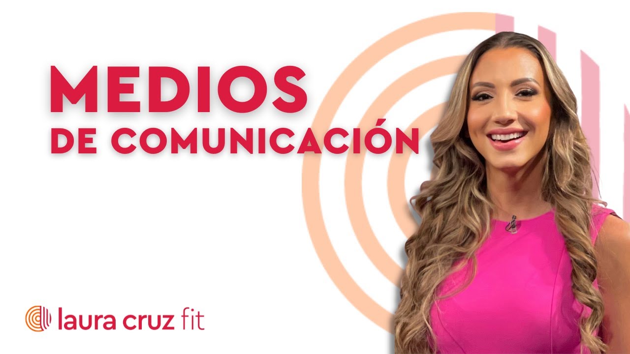 Laura Cruz Fit | Medios de Comunicación - YouTube
