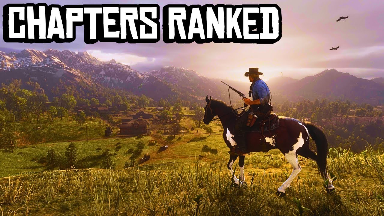 Ranking All 8 Chapters In Red Dead Redemption 2 - YouTube