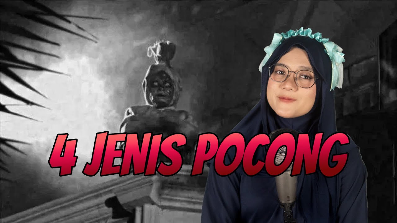 4 JENIS POCONG PALING SERAM - YouTube