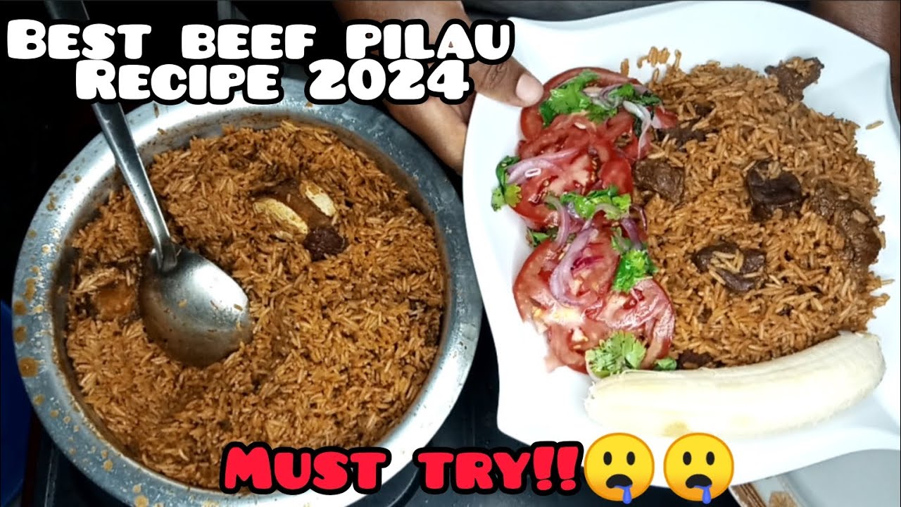 BEST BEEF PILAU RECIPE 2024//how to cook beef pilau// pilau recipe ...