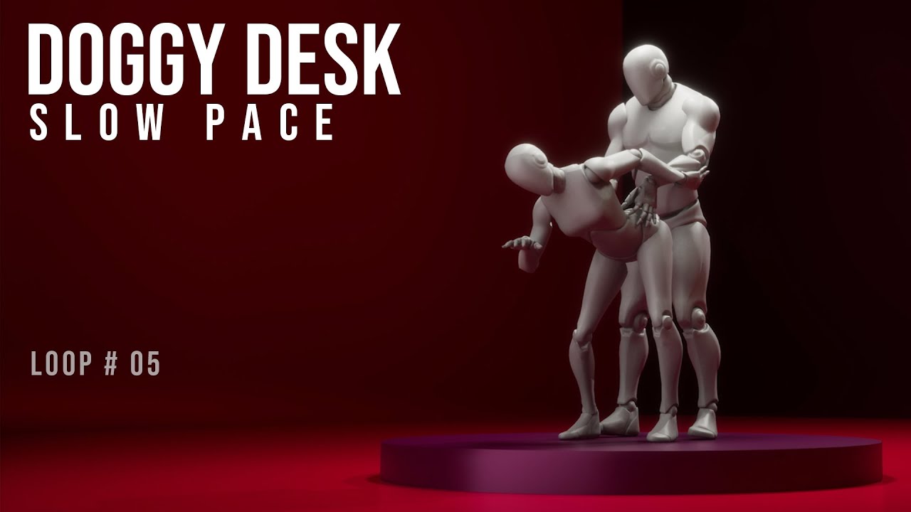 Doggy Style Mocap: Desk - Slow Pace Full Loop - YouTube