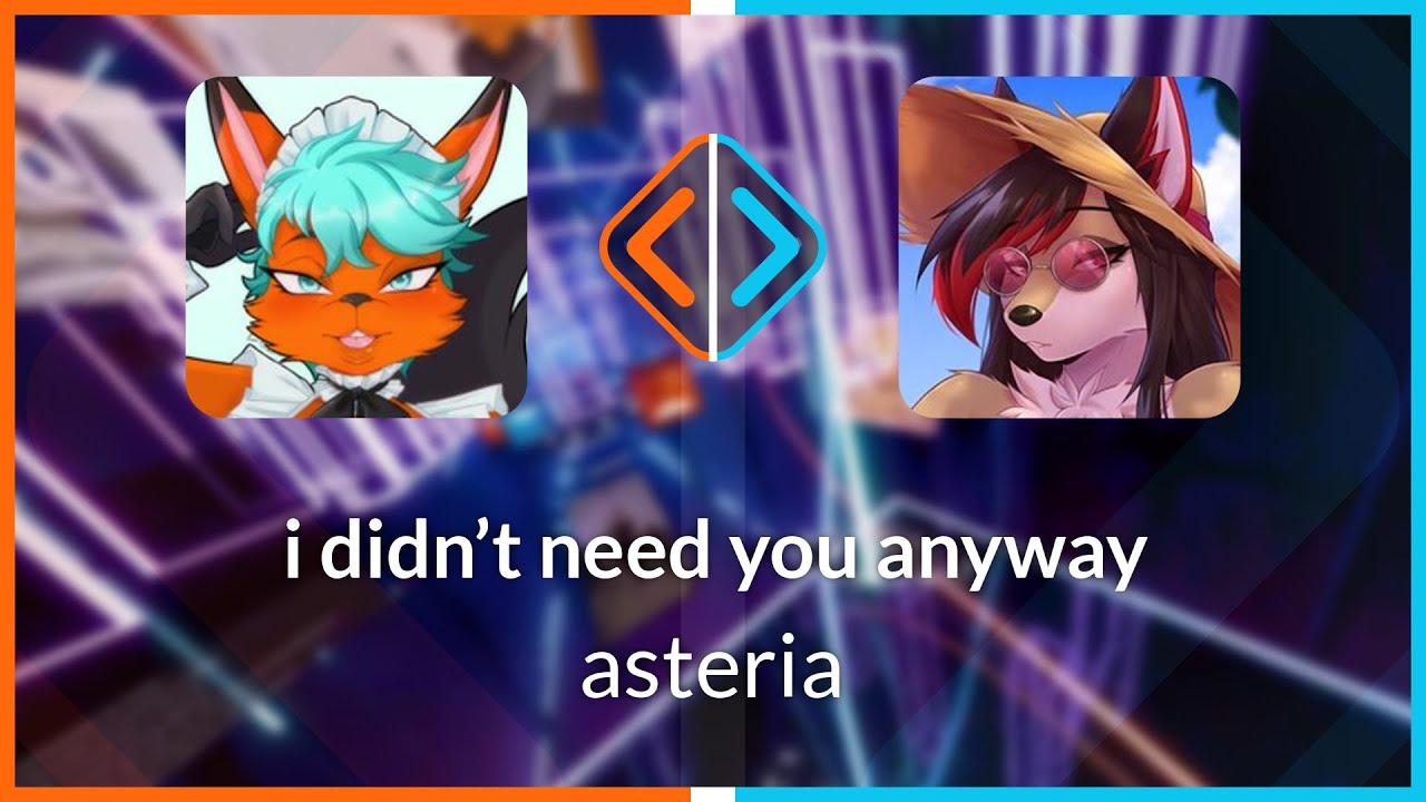 Beat Saber | KaloFox | asteria - i didn't need you anyway [Expert+] (BL ...