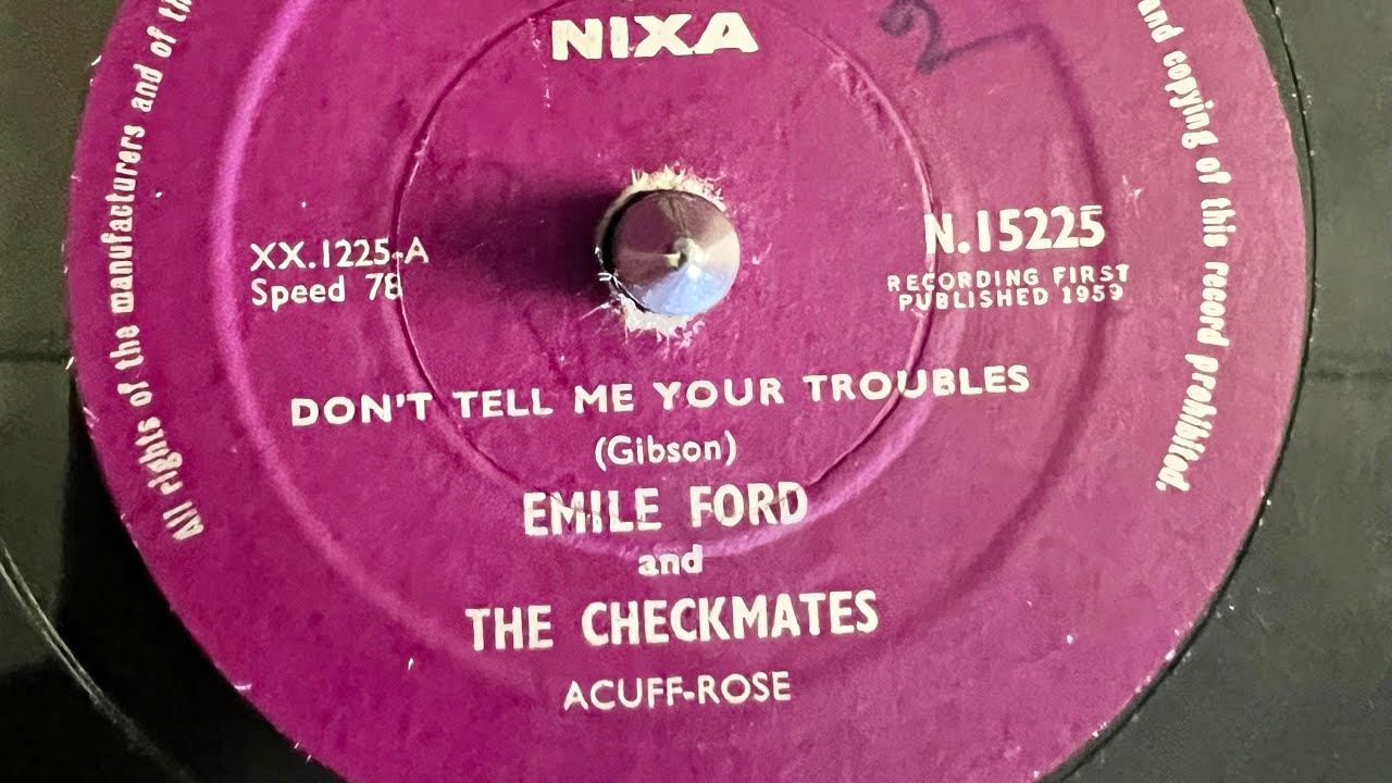Emile Ford And The Checkmates Don’t tell Me Your Troubles 78rpm - YouTube