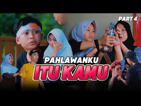 PAHLAWANKU ITU KAMU ~ PART 4