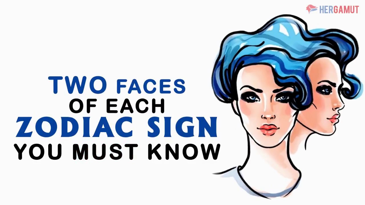 Two faces of each zodiac sign you must know - YouTube