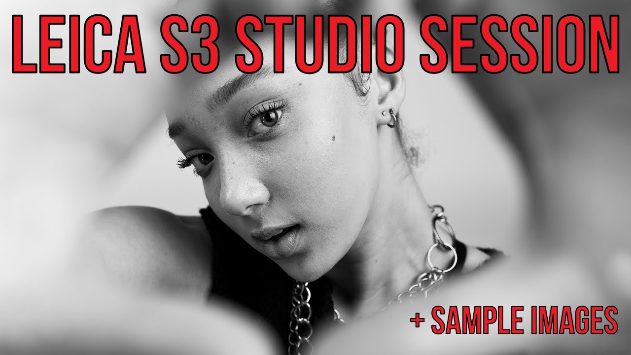 Leica S3 Studio Session and Short Term Review | Sample Images