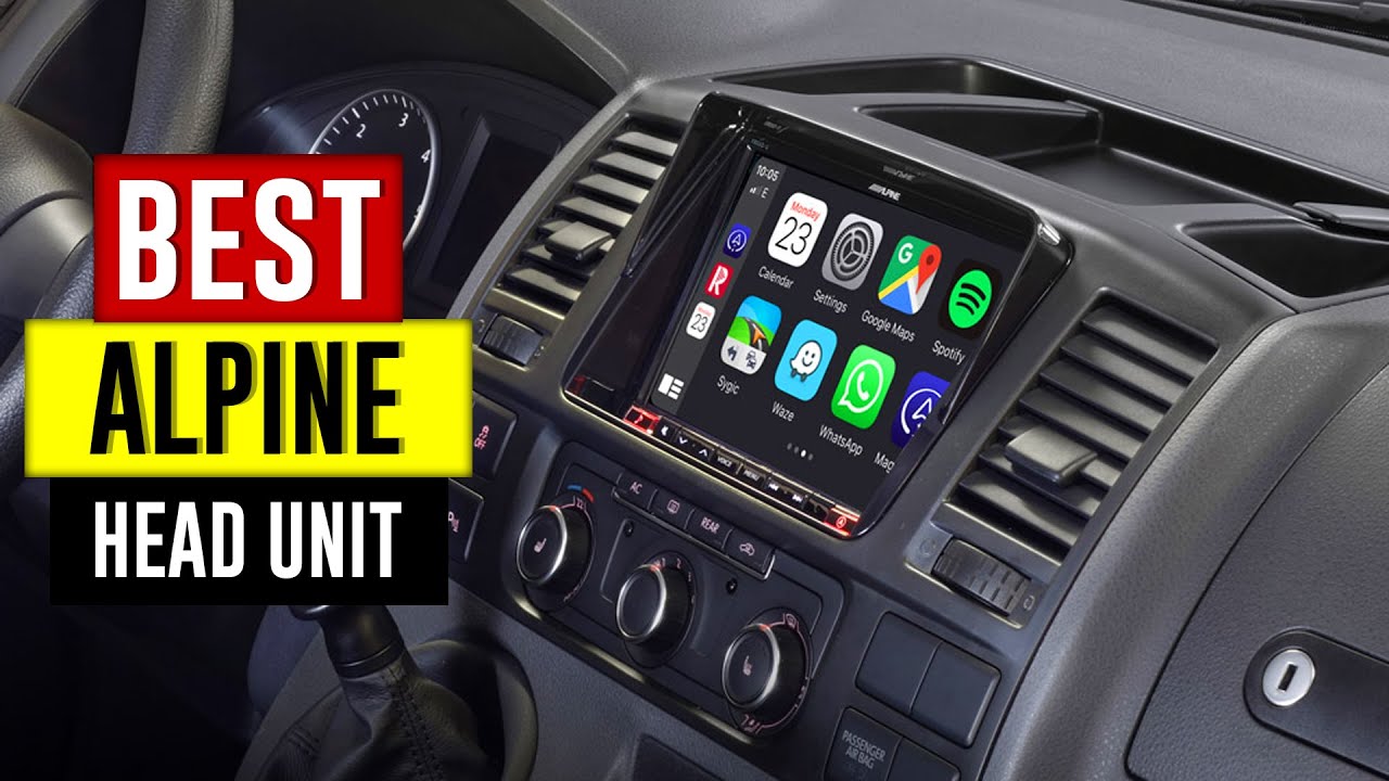 Top 5 Best Alpine Head Unit Review in 2022 - YouTube