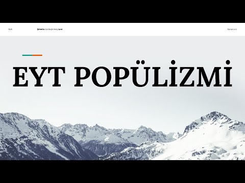 EYT Popülizmi: Erken Emekliliğin Analizi