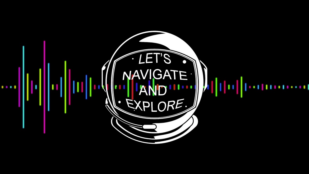 Let's Navigate and Explore - Episode 4 - YouTube