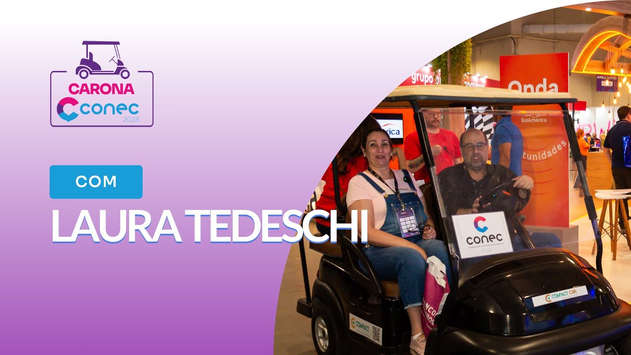 Carona Conec 2023 #2 - Laura Tedeschi - YouTube