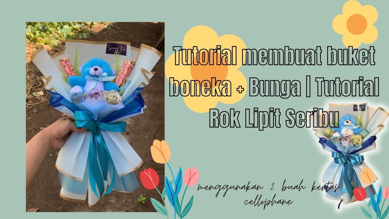 Tutorial Membuat Buket Bunga + Boneka | Tutorial Rok Lipit Seribu - YouTube