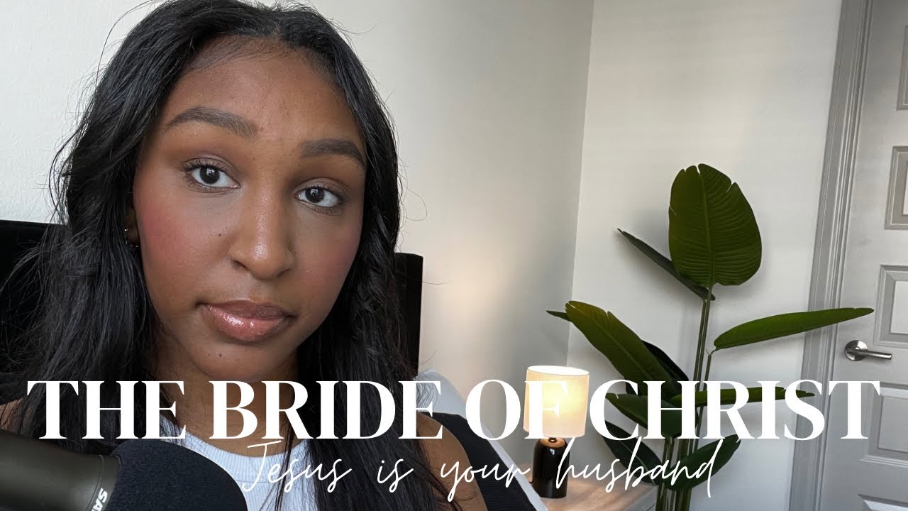 Jesus Is Your Groom / Being The Bride Of Christ - YouTube