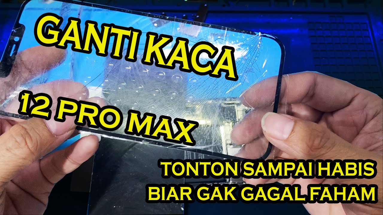 Solusi terbaik untuk LCD Retak !! Ganti Kaca iPhone 12 Pro Max ...