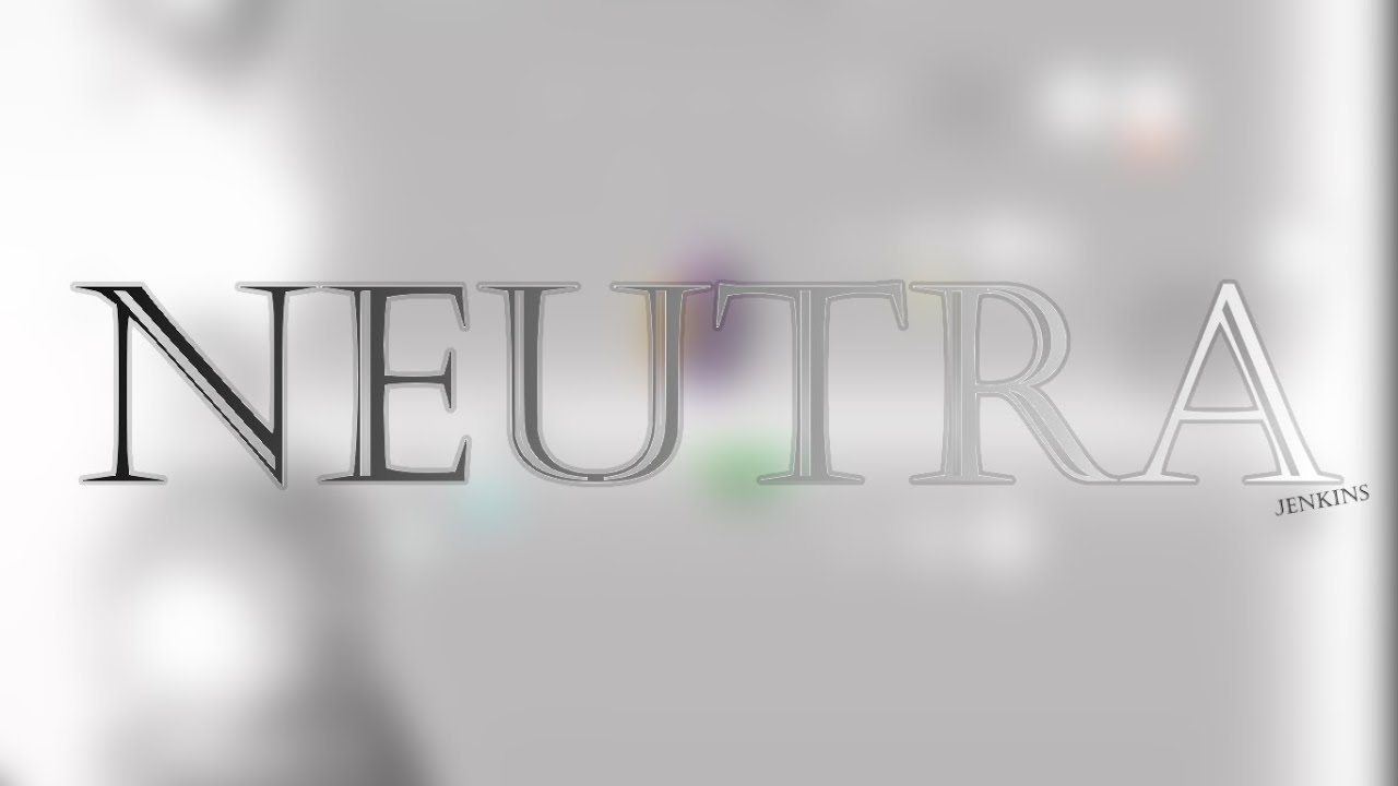 NEUTRA by Jenkins And More - Extreme Demon Showcase (w/ Layout And ...