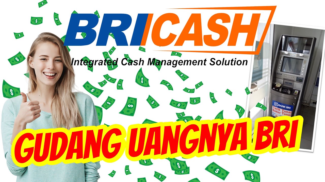 Ngintip Profil BRI CASH - TEASER Pengelola ATM Bank Rakyat Indonesia ...