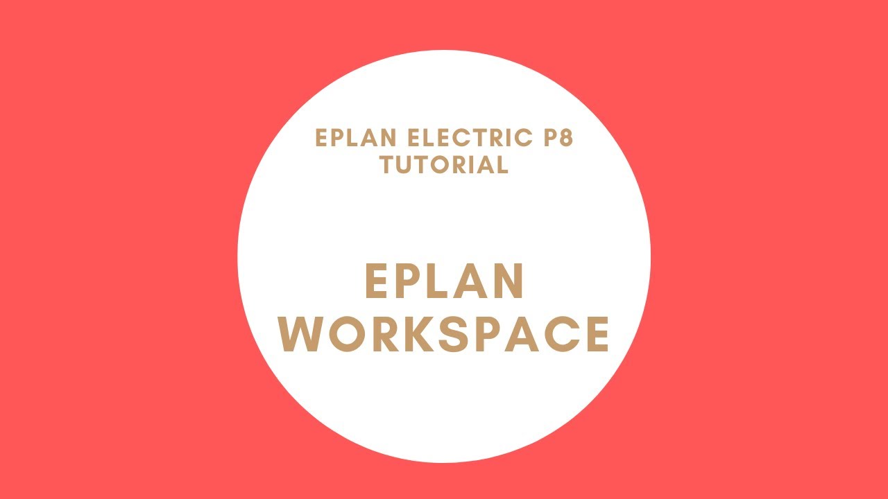 EPLAN Workspace | How to create a new workspace - YouTube