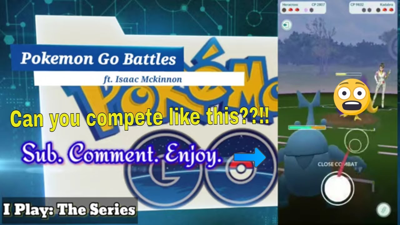 IPlay: The Series- Pokemon Go Battles ft. Isaac McKinnon - YouTube