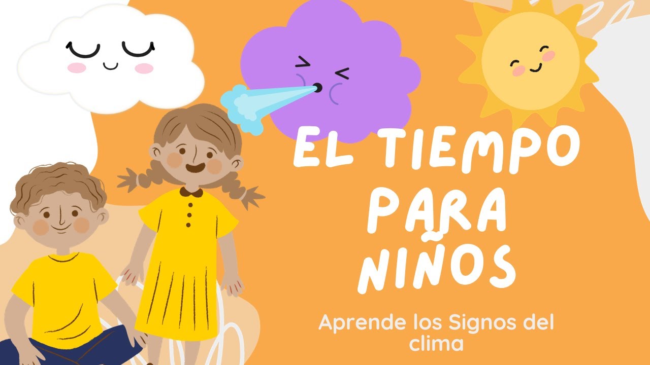 El Tiempo para Niños! ☀️🌧️🌈 Educación Infantil para Aprender los Signos ...