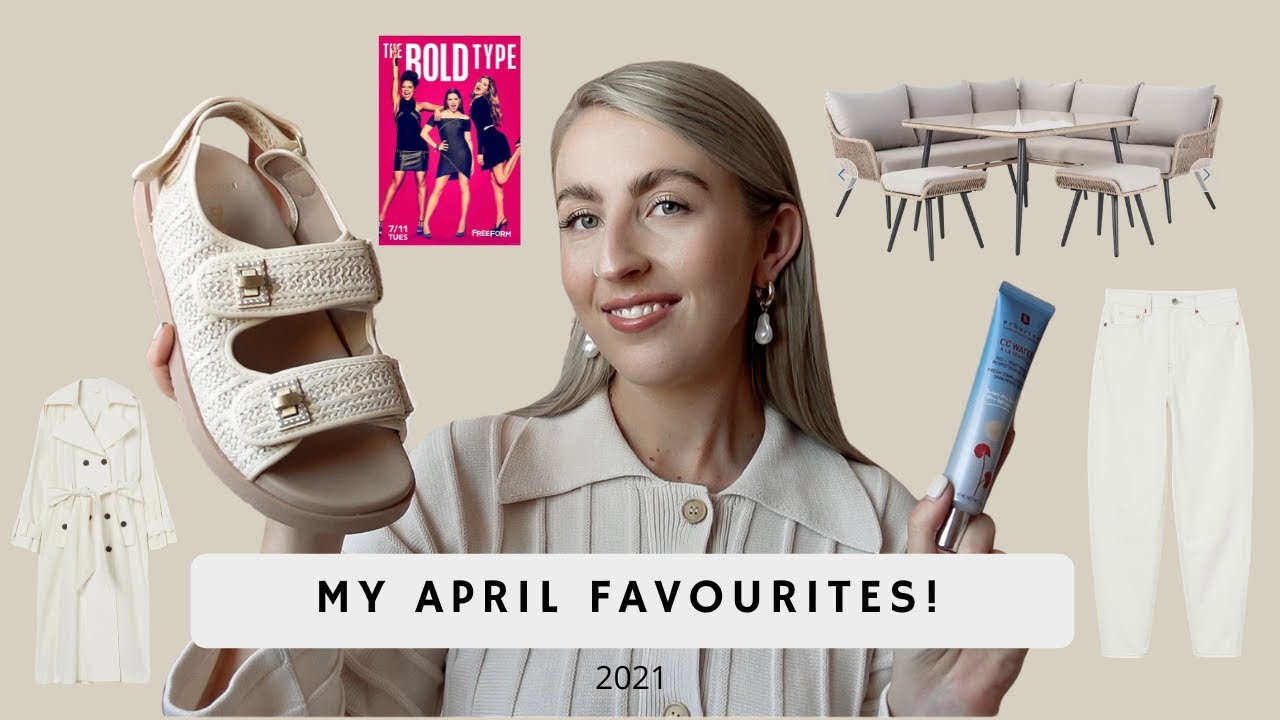 APRIL FAVOURITES| MONTHLY ROUND UP| FASHION, BEAUTY & HOME| 2021| Katie ...