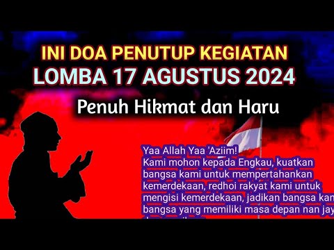 Doa penutup acara lomba 17 Agustus hikmat dan haru - YouTube