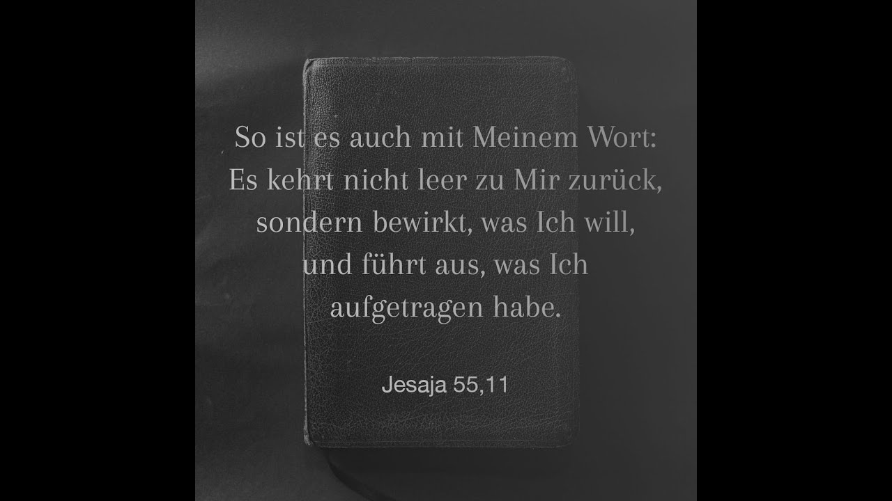 [Vers des Tages] Jesaja 55:11 - Bibel - Gott - Wort - 3. April 2020 ...